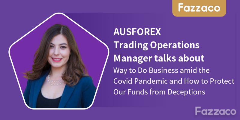 AUSFOREX Trading Operations Manager Talks about Way to Do Business amid ...