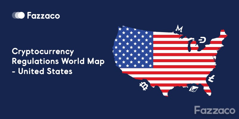 Cryptocurrency Regulations World Map - United States | Fazzaco