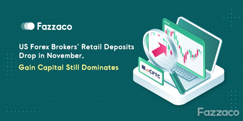 US Forex Brokers' Retail Deposits Drop in November, Gain Capital Still ...